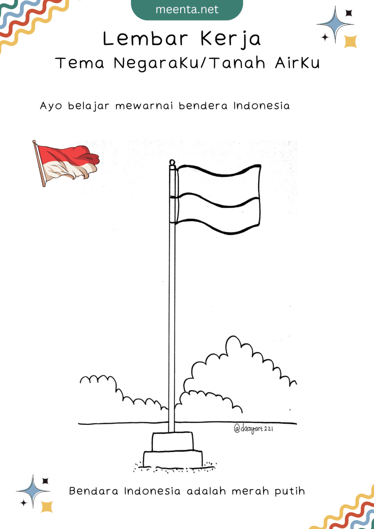7 Lembar Kerja PAUD/TK Tema Negaraku Atau Tanah Airku